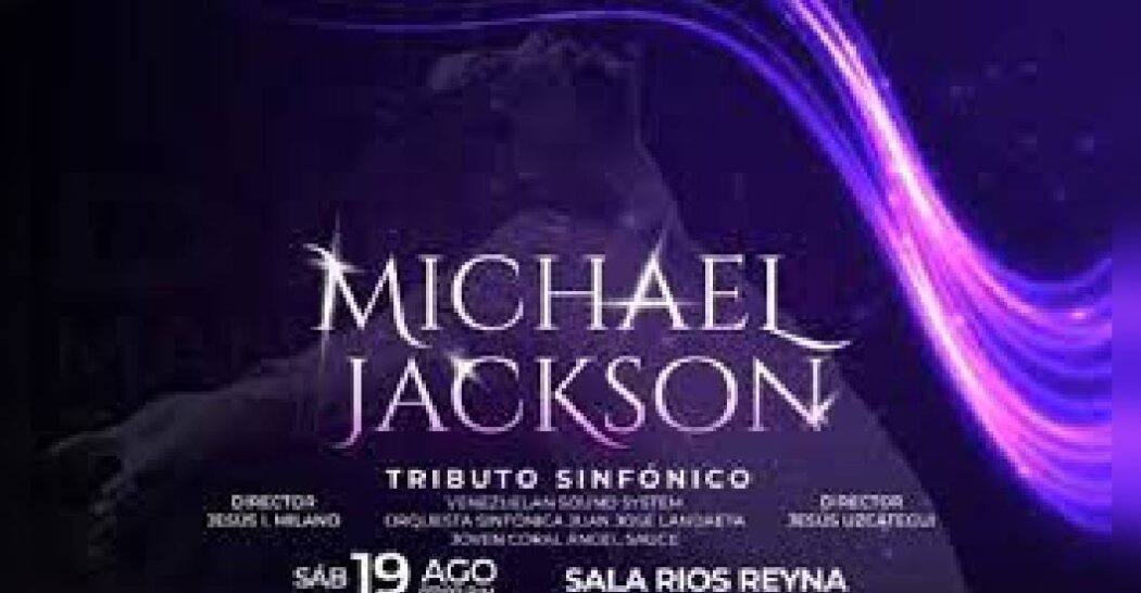¡TRIBUTO SINFÓNICO! Harán concierto en honor al Rey del POP Michael ...