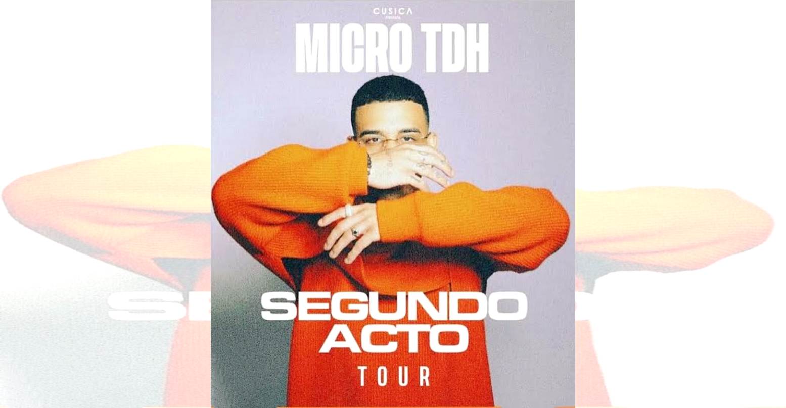 ¡EL 30 DE ABRIL! MICRO TDH llega a Maracaibo con su "Segundo Acto Tour ...